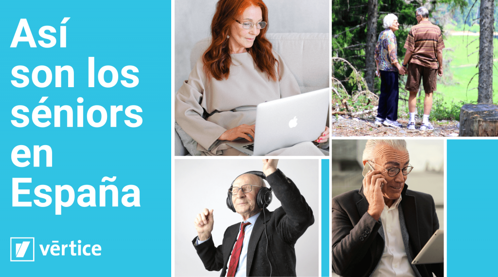 Así son los séniors en España - VÉRTICE